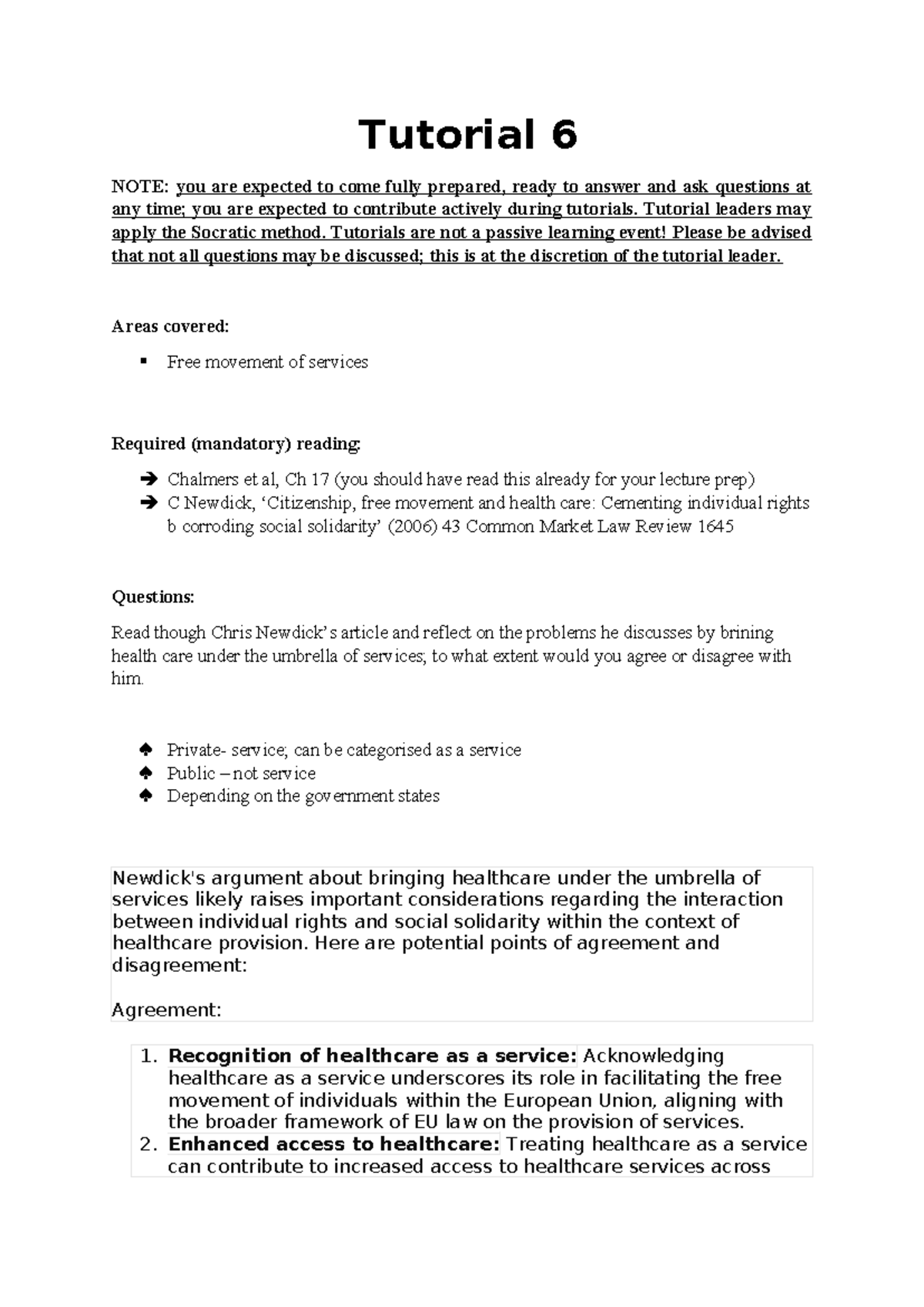 Tutorial 6 - Tutorial 6 NOTE: you are expected to come fully prepared, ready to answer and ask ...