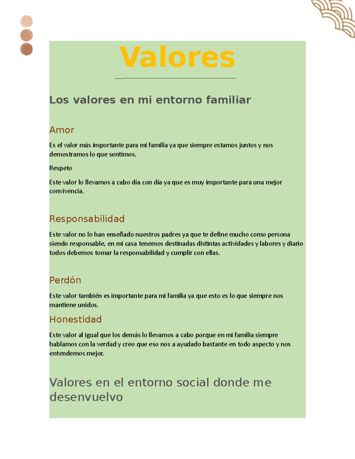 Valores - Valores Los valores en mi entorno familiar Amor Es el valor ...