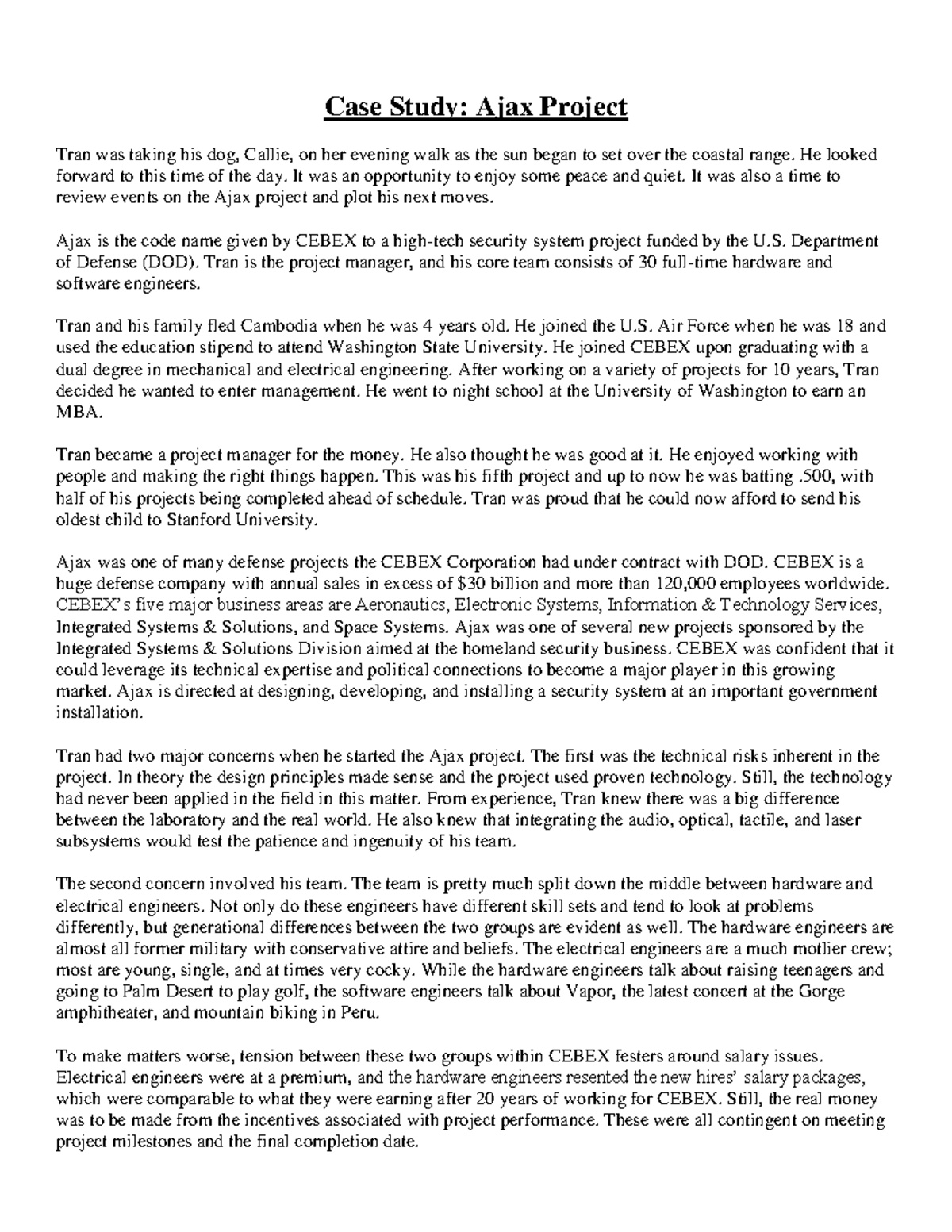 Case Study - Ajax Project - Case Study: Ajax Project Tran was taking his dog, Callie, on her ...