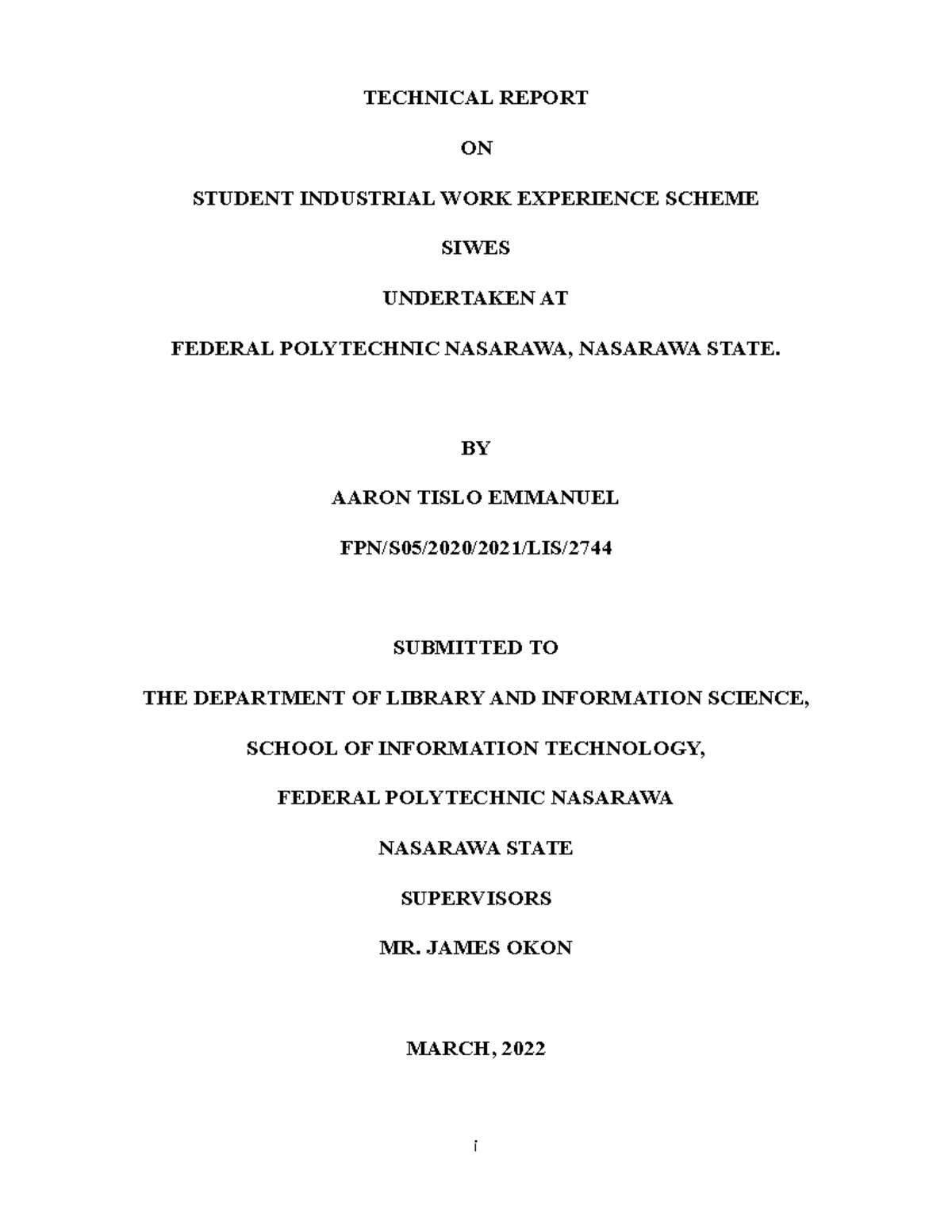 Aaron Preliminary Pages - TECHNICAL REPORT ON STUDENT INDUSTRIAL WORK ...