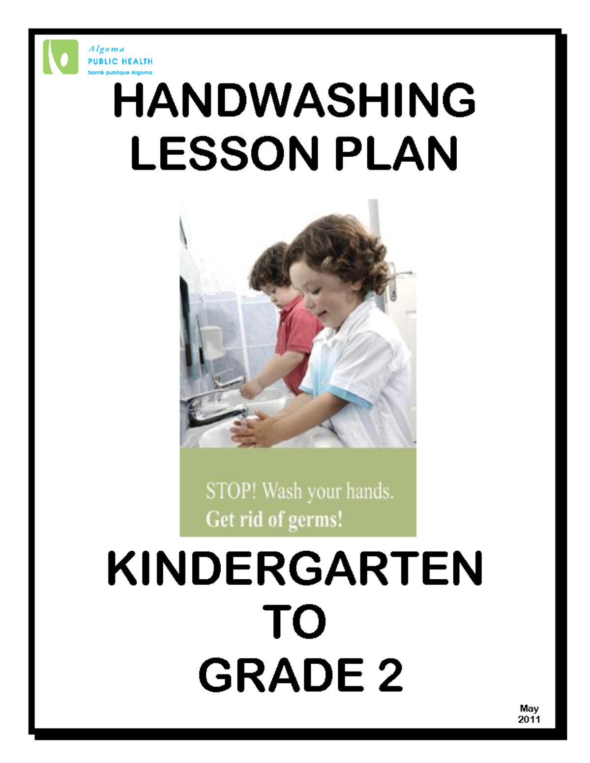 Handwashing lesson plan k 2 2011 - HANDWASHING LESSON PLAN KINDERGARTEN ...