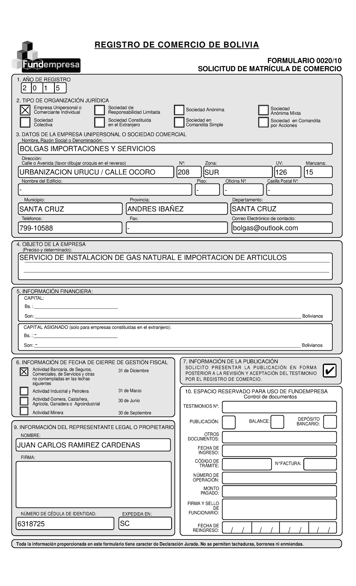 Formulario 0020 133 1 - 5. INFORMACIÓN FINANCIERA: CAPITAL: Son: - Studocu