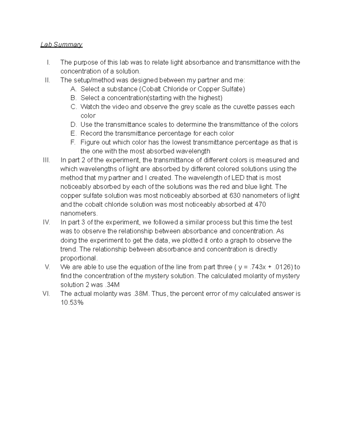 Lab Summary - notes - Lab Summary I. The purpose of this lab was to ...