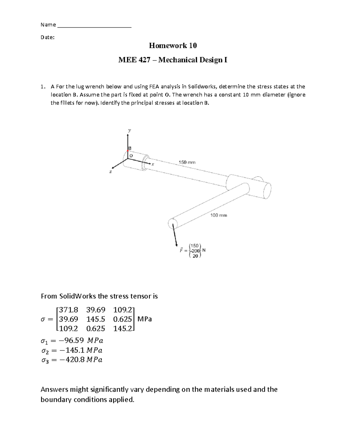 MEE 427 Homework 10 Solutions - Name ________________________ Date: Homework 10 MEE 427 ...