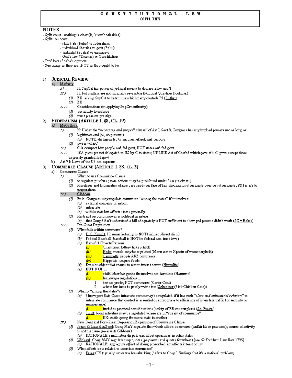 Constitutional Law Outline - 3 - OUTLINE NOTES Split court.. is clear ...