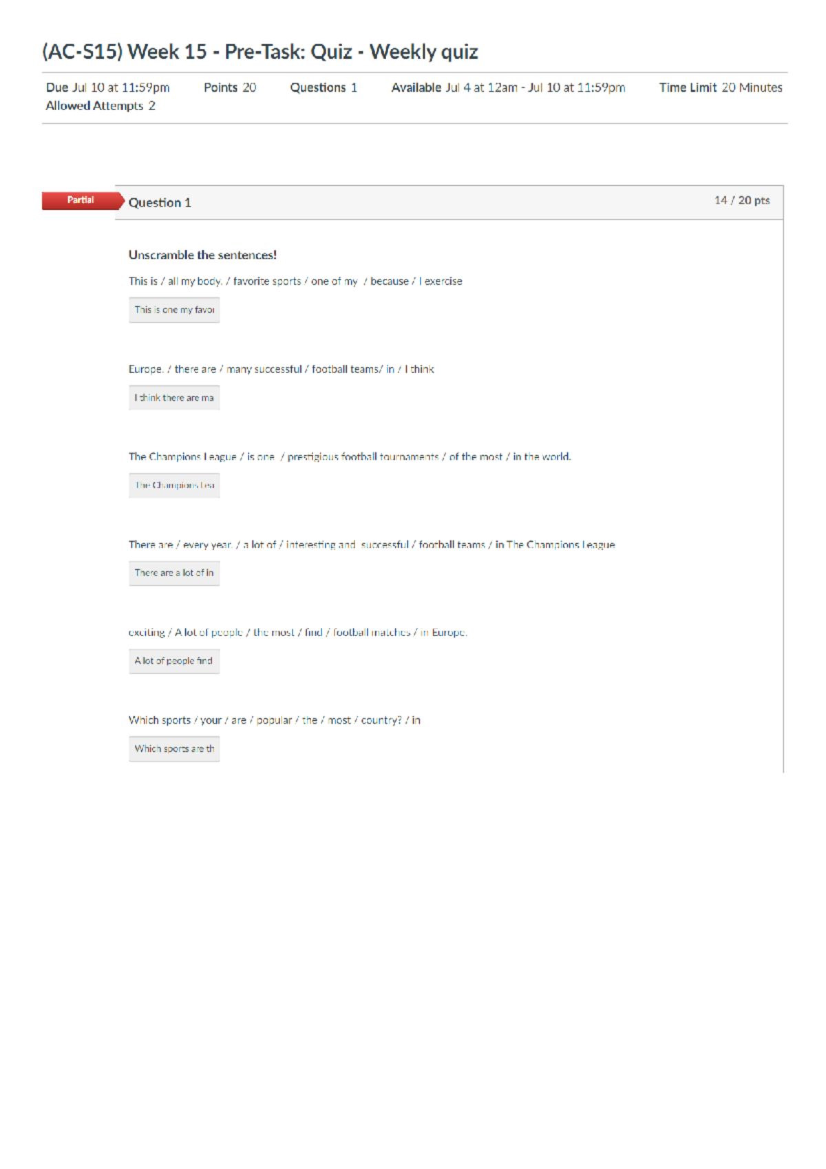 (AC-S15) Week 15 - Pre-Task Quiz - Weekly quiz - Inglés 3 - Studocu