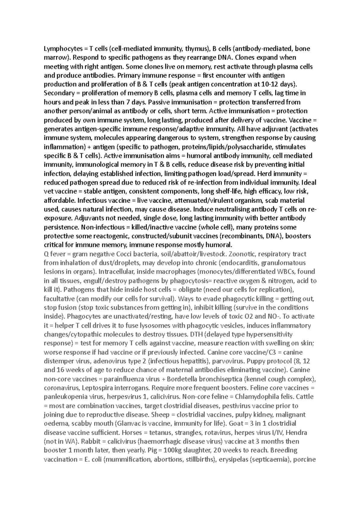 Exam notes - Lymphocytes = T cells (cell-mediated immunity, thymus), B ...