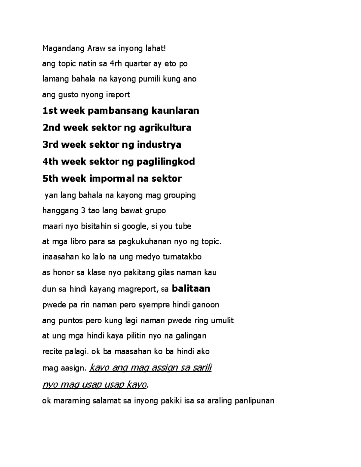 Magandang Araw sa inyong lahat - inaasahan ko lalo na ung medyo ...