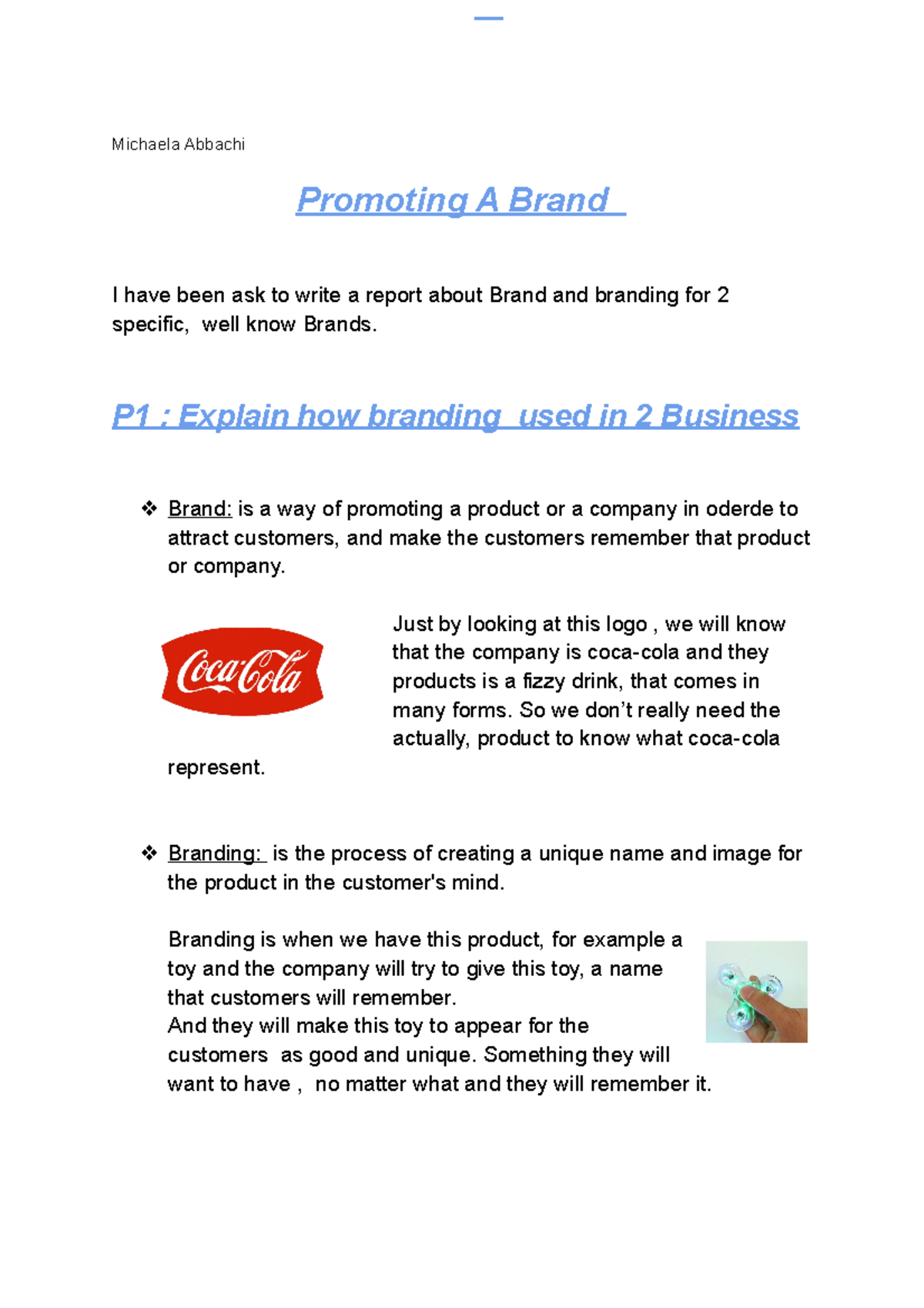 Promoting a brand - Michaela Abbachi Promoting A Brand I have been ask ...