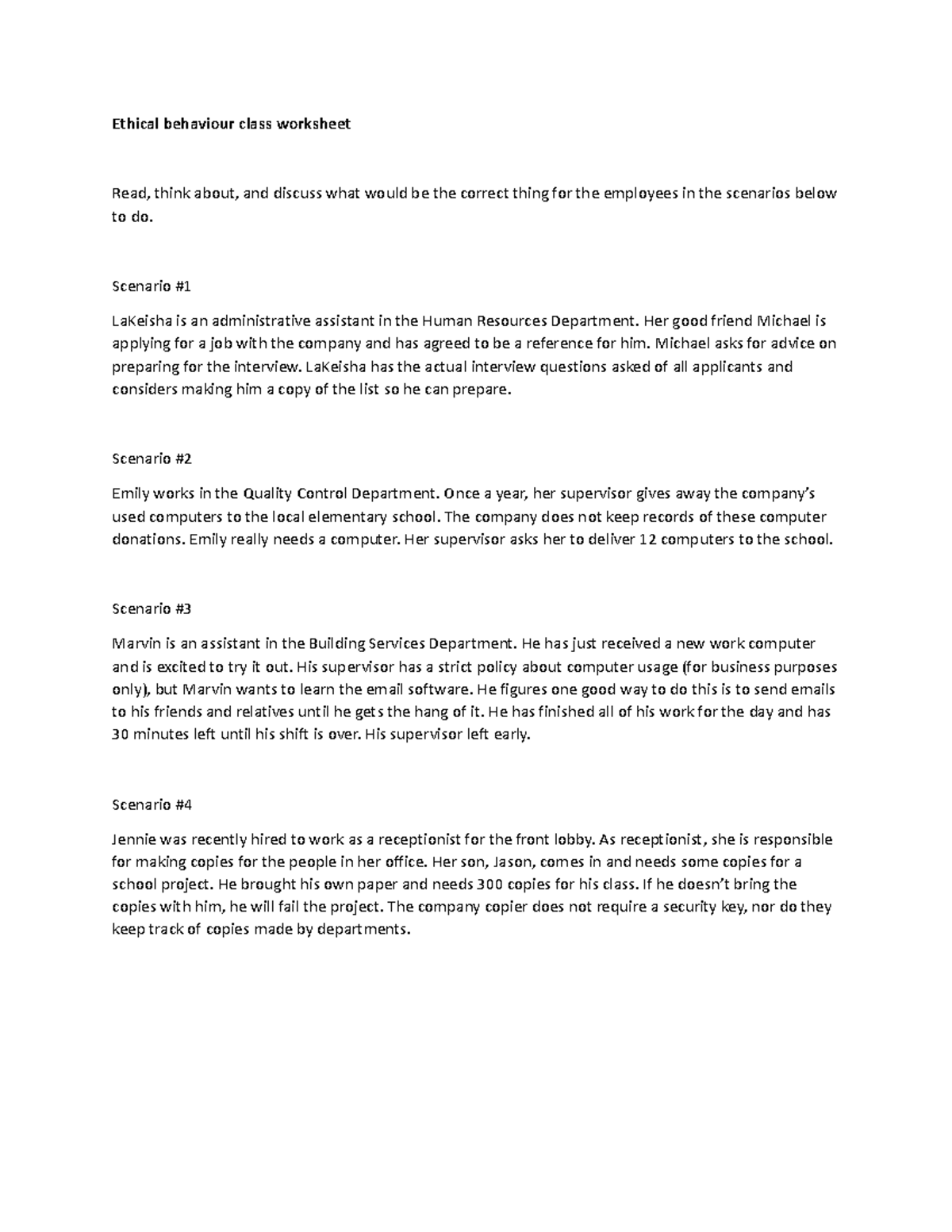 Ethical behaviour class worksheet - Scenario # LaKeisha is an ...