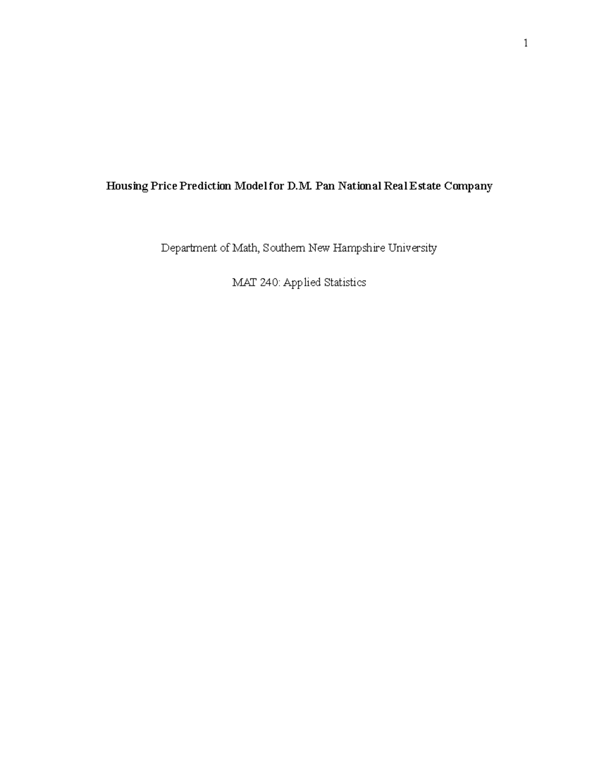 MAT 240 Module Three Assignment - Housing Price Prediction Model for D ...