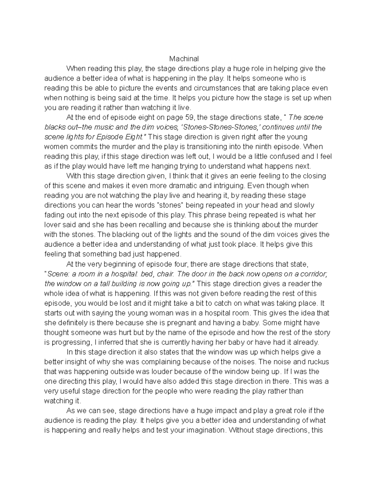 Machinal - Machinal When reading this play, the stage directions play a ...