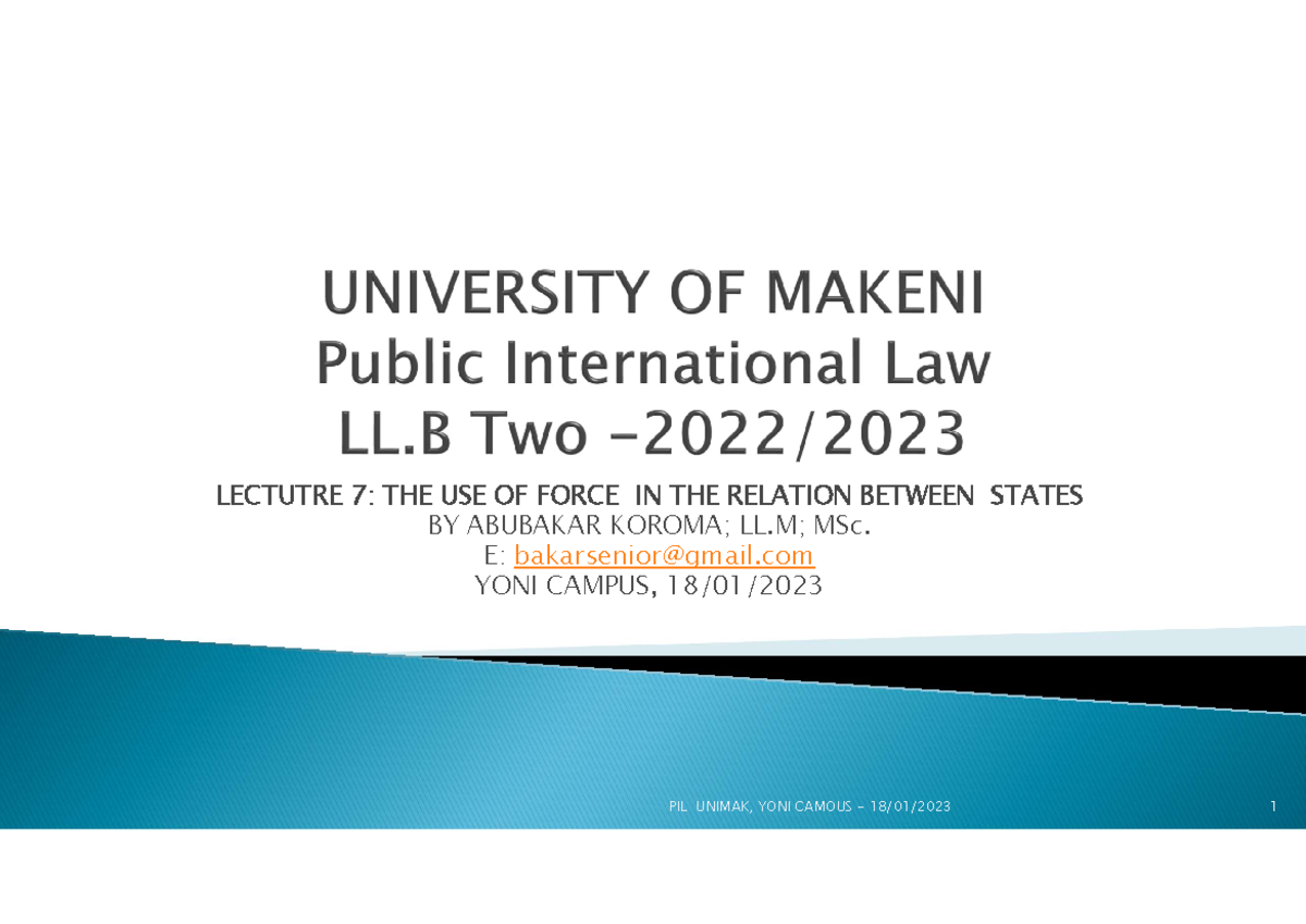 Lecture 7 USE OF Focre - PUBLIC INTERNATIONAL LAW - LECTUTRE 7 : THE ...