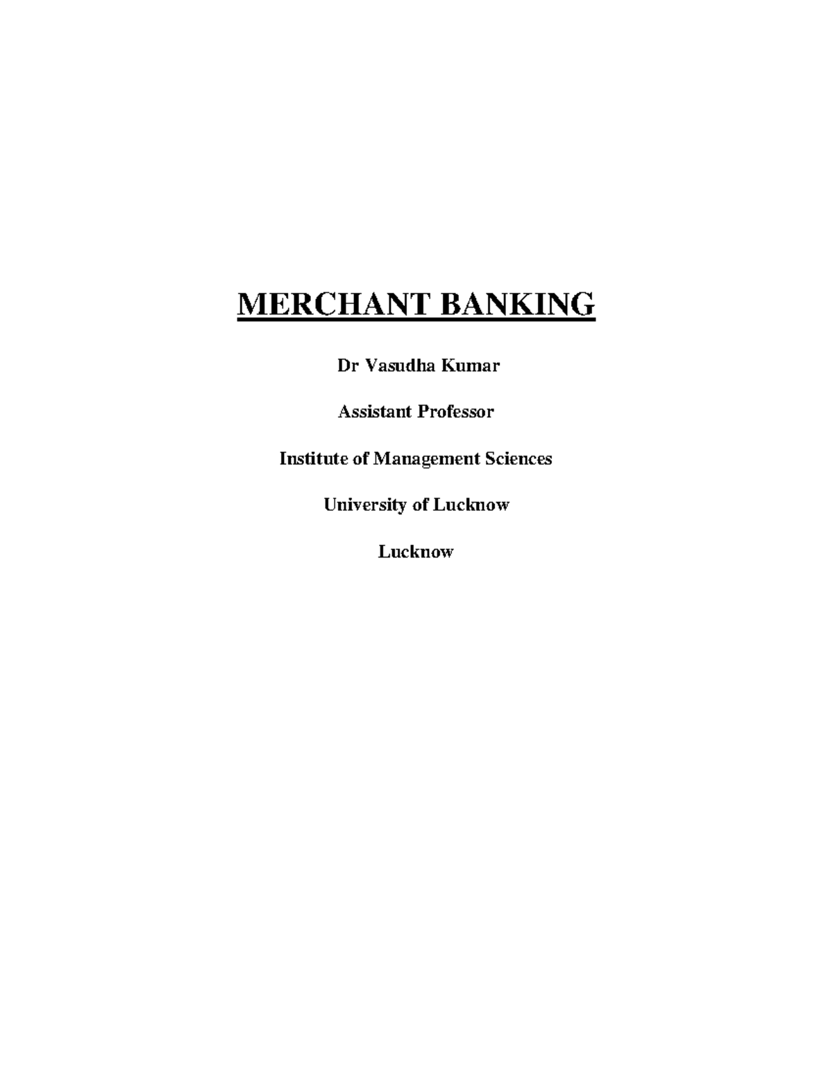 Merchant Banking - Lecture Notes - MERCHANT BANKING Dr Vasudha Kumar ...