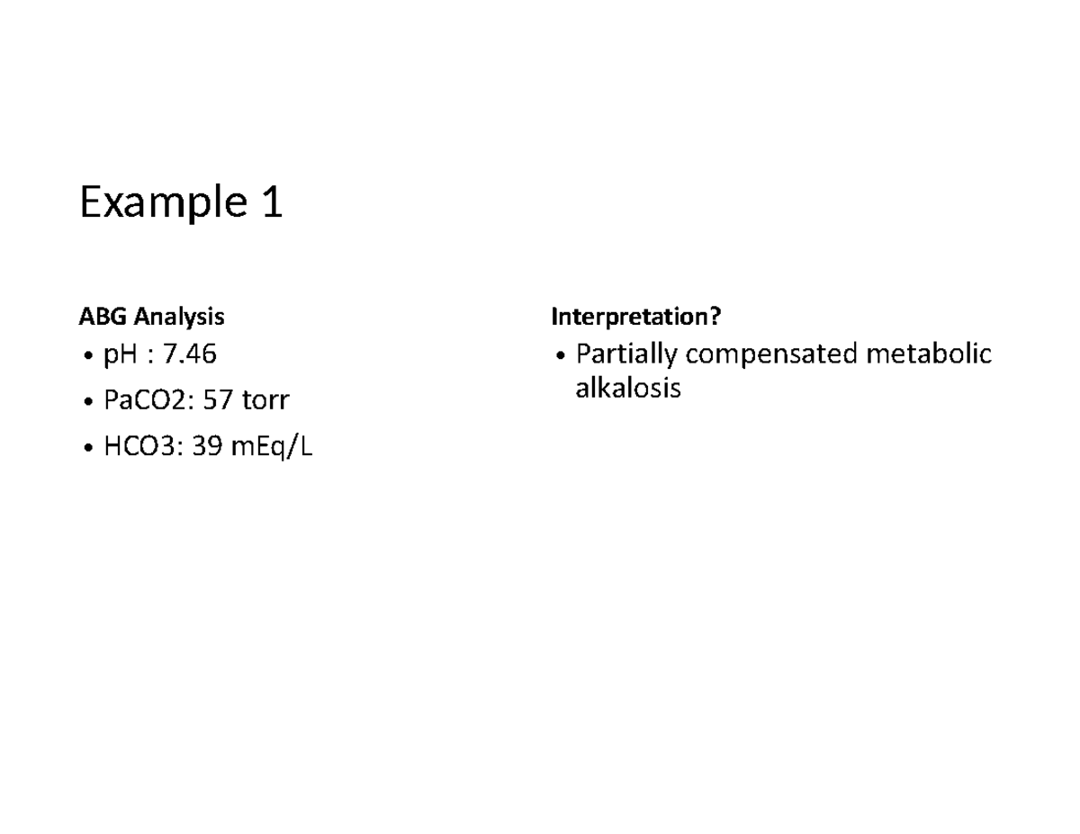 ABG interpretation practice problems - ABG Analysis pH : 7. PaCO2: 57 ...