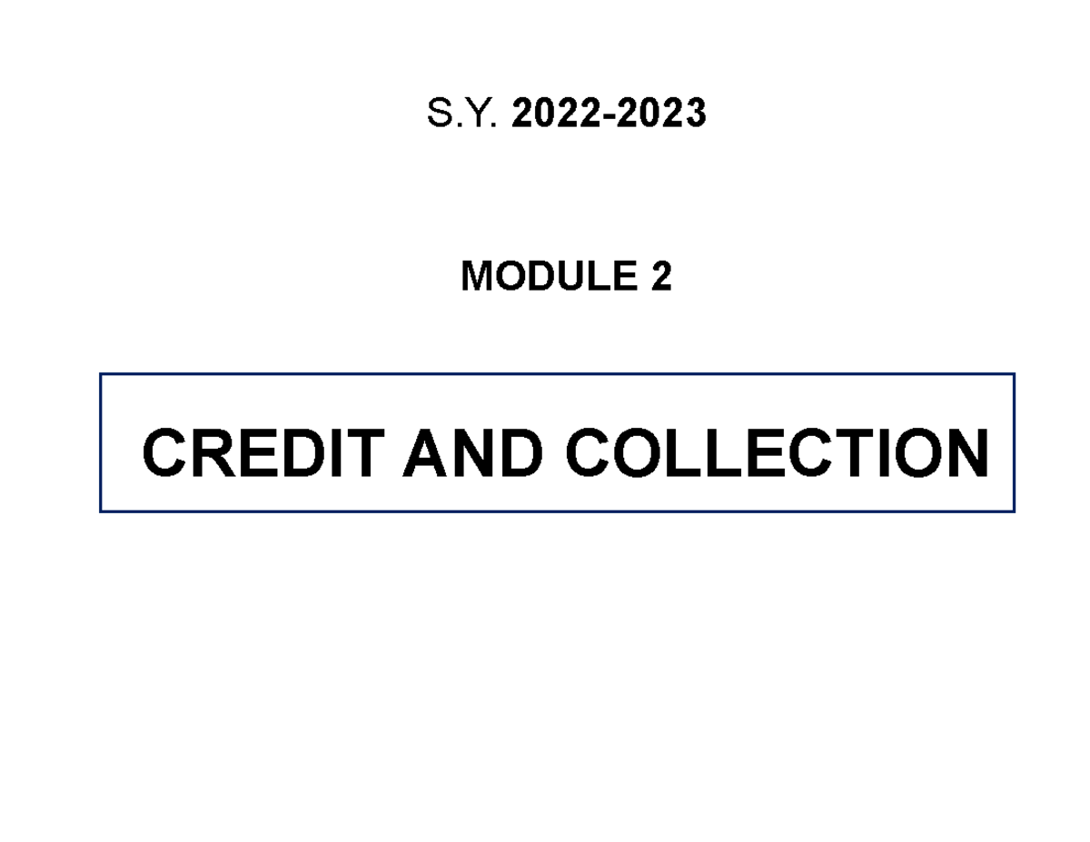 Credt and collection Module 2 - S. 2022- MODULE 2 CREDIT AND COLLECTION Course Code & Title ...