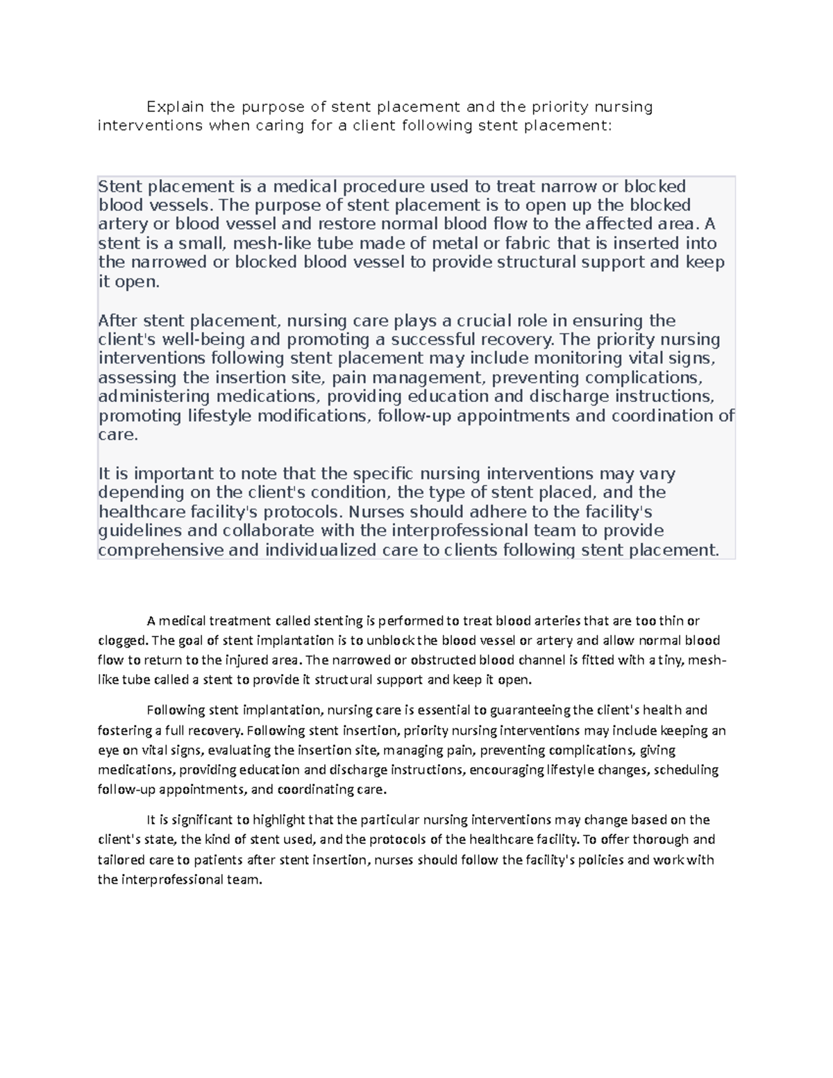 ATI video cath - ATI - Explain the purpose of stent placement and the ...
