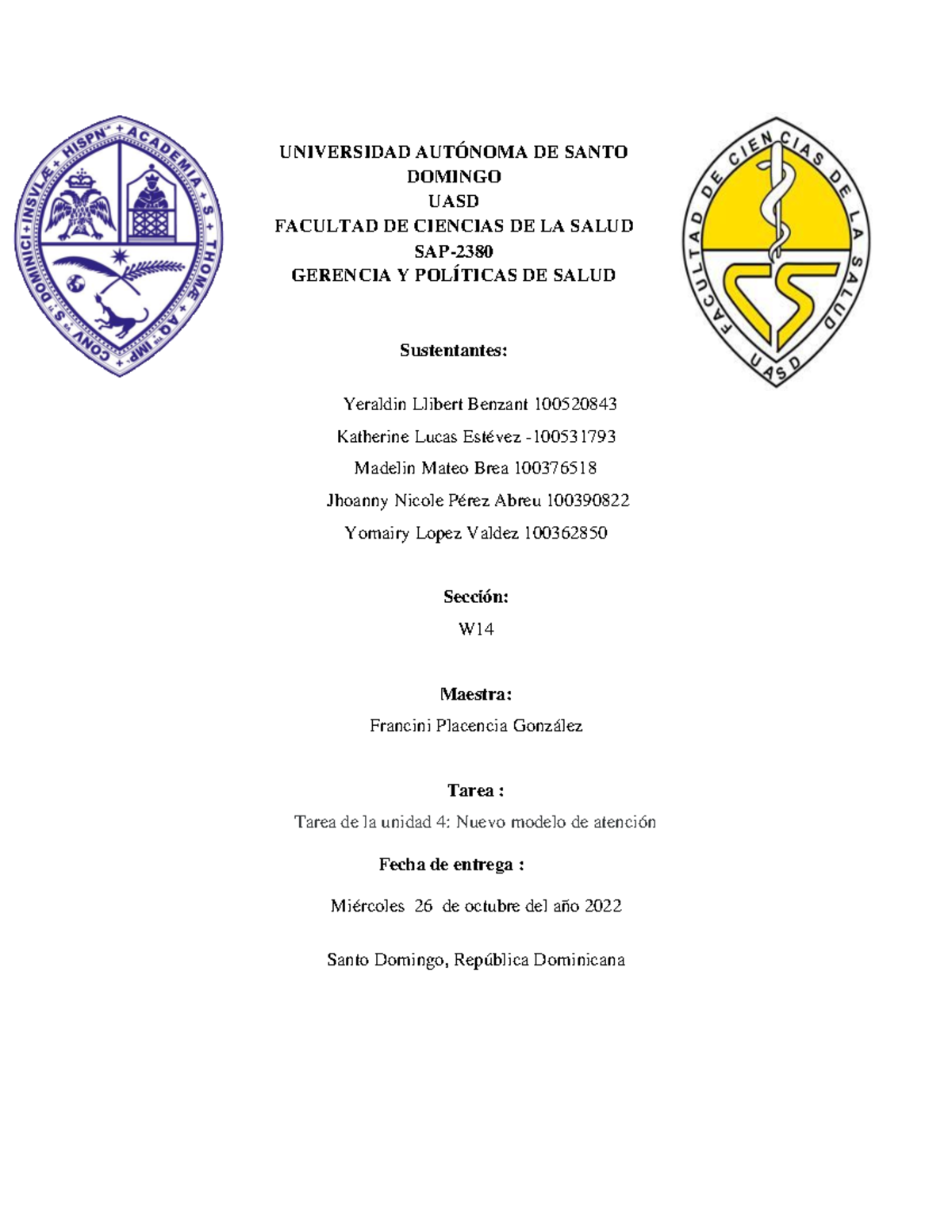Grupo 1 Tarea unidad 4 - UNIVERSIDAD AUTÓNOMA DE SANTO DOMINGO UASD ...