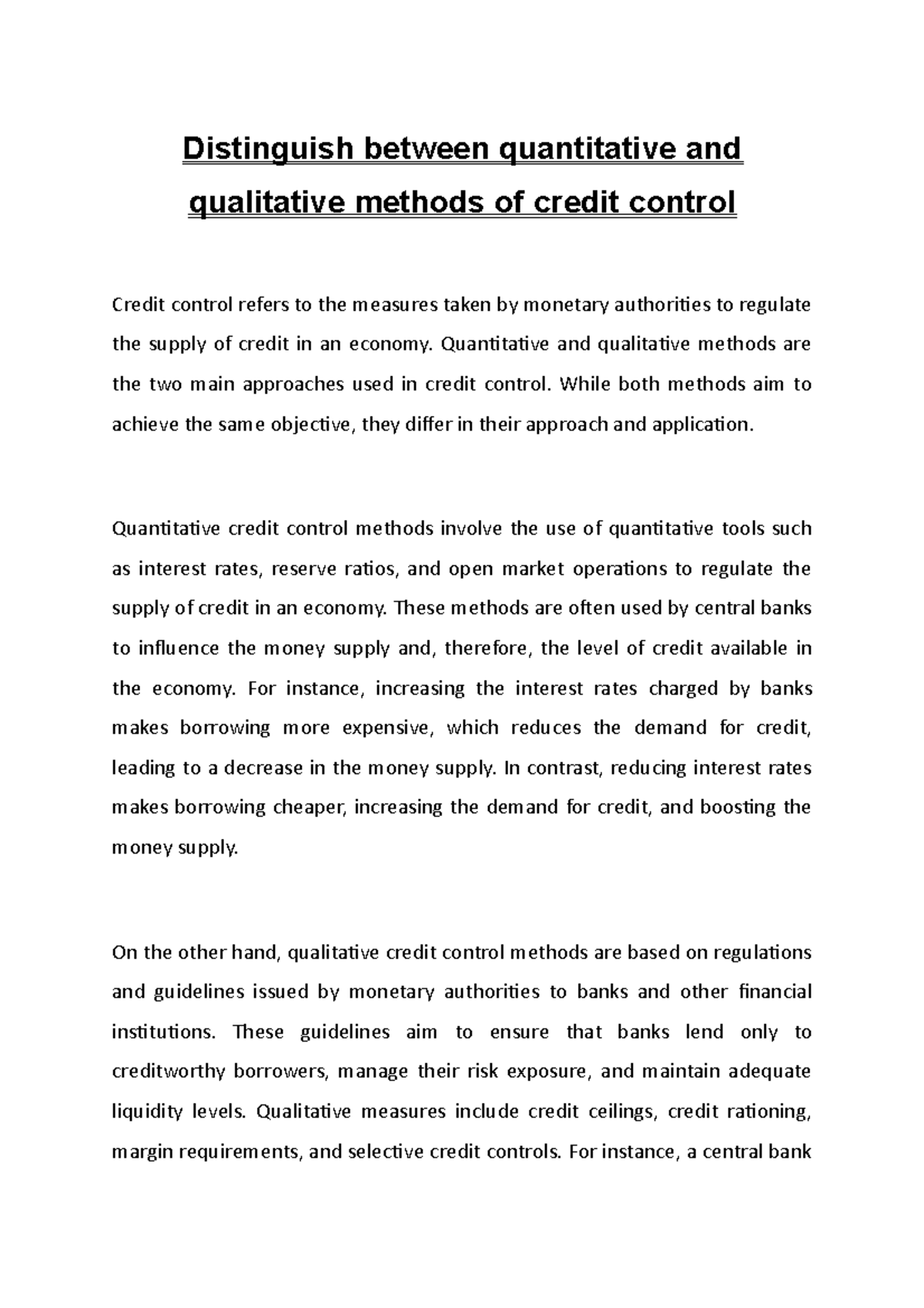 Distinguish between quantitative and qualitative methods of credit control - Distinguish between ...