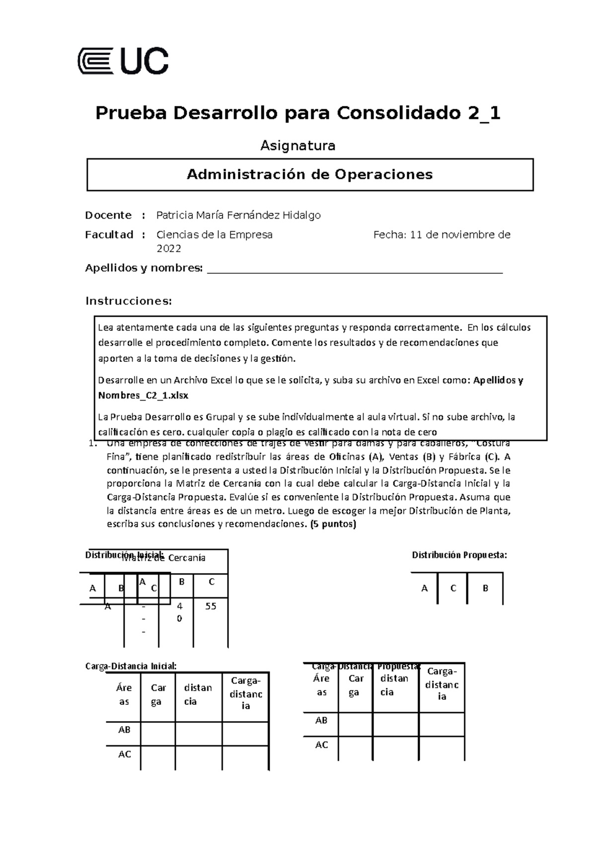 C2 1 Prueba Desarrollo con rúbrica 2022 20 - Prueba Desarrollo para Consolidado 2_ Asignatura ...