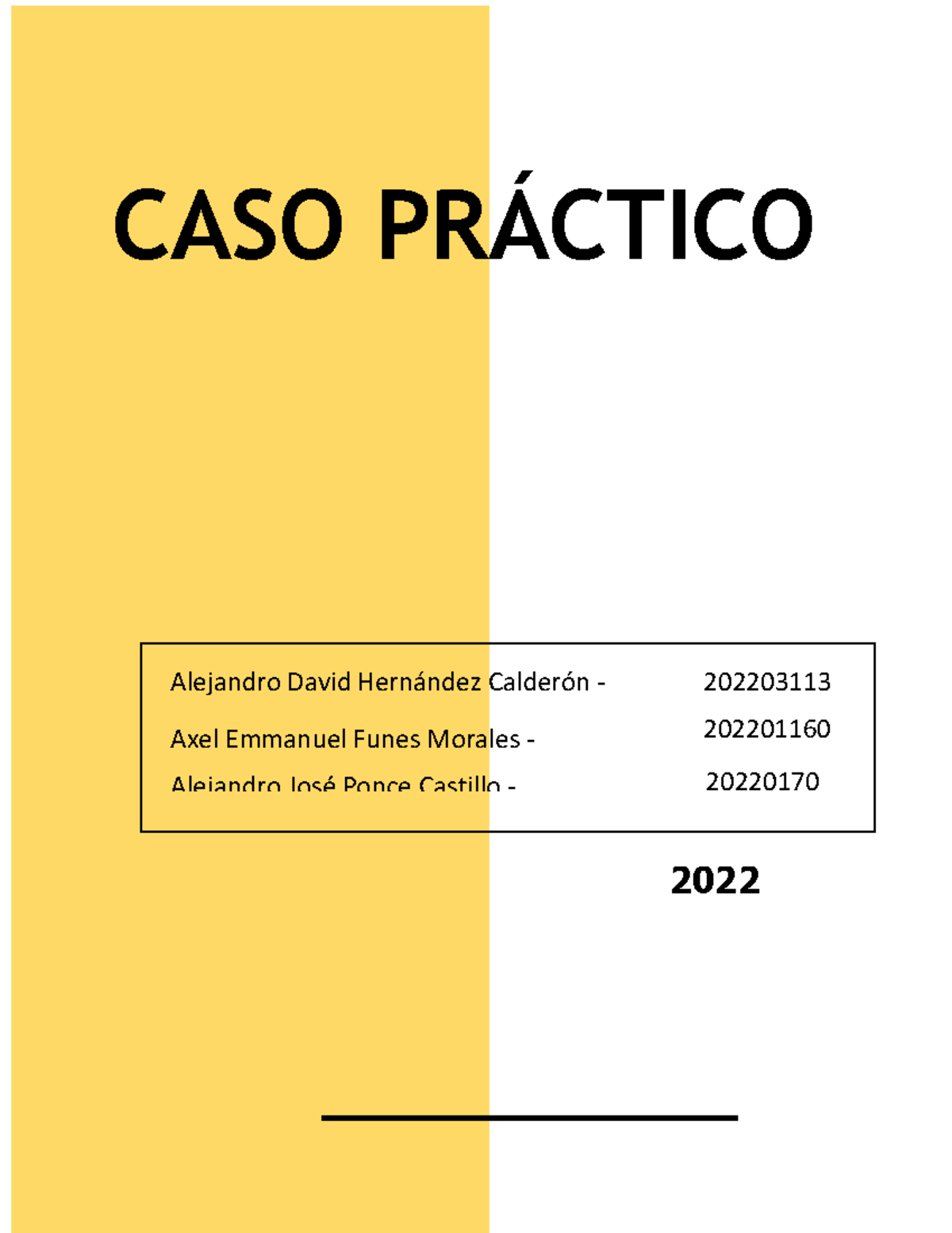 CASO Práctico Donald Rumsfeld - Alejandro David Hernández Calderón ...
