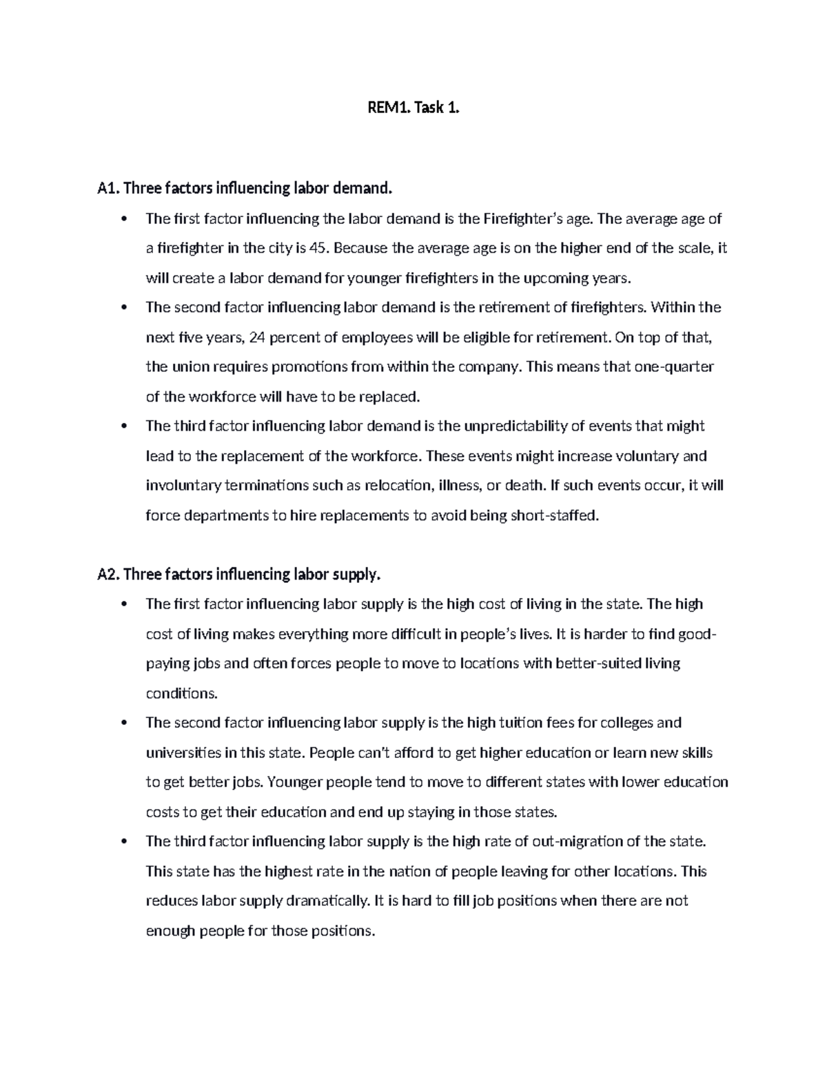Work force planning task 1 - REM1. Task 1. A1. Three factors ...