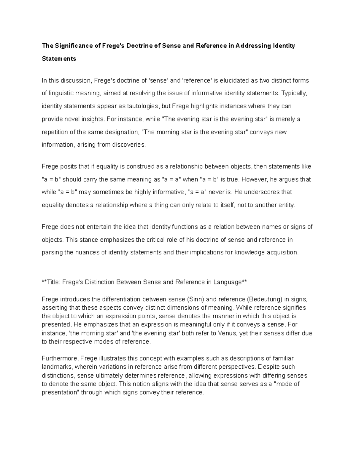 Sense and Reference - Typically, identity statements appear as ...