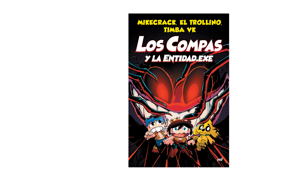 48270 Los Compas Y La Entidad Exe - MIKECRACK, EL TROLLINO, TIMBA VK ...