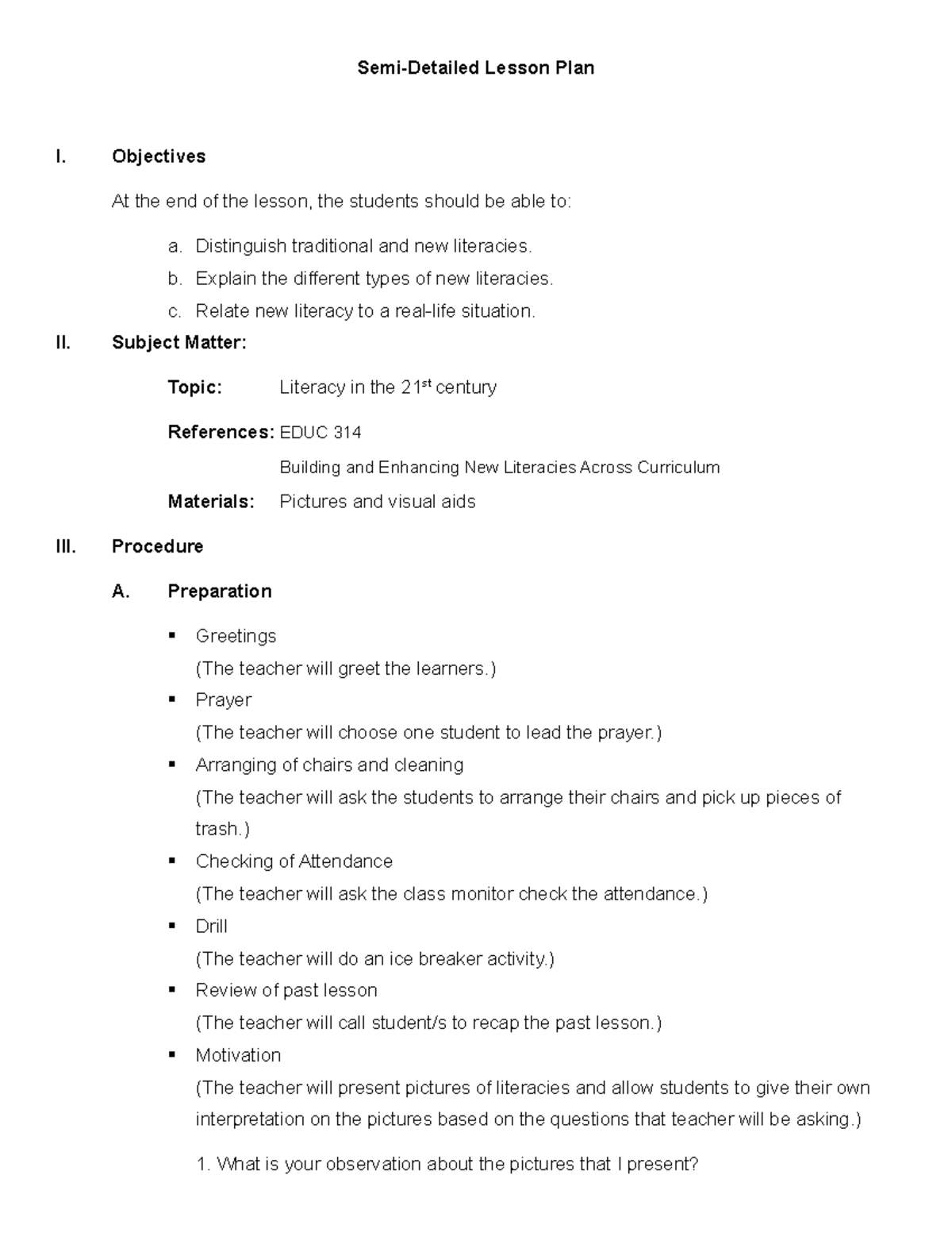 Semi detaied Educ 314 - Semi-Detailed Lesson Plan I. Objectives At the ...