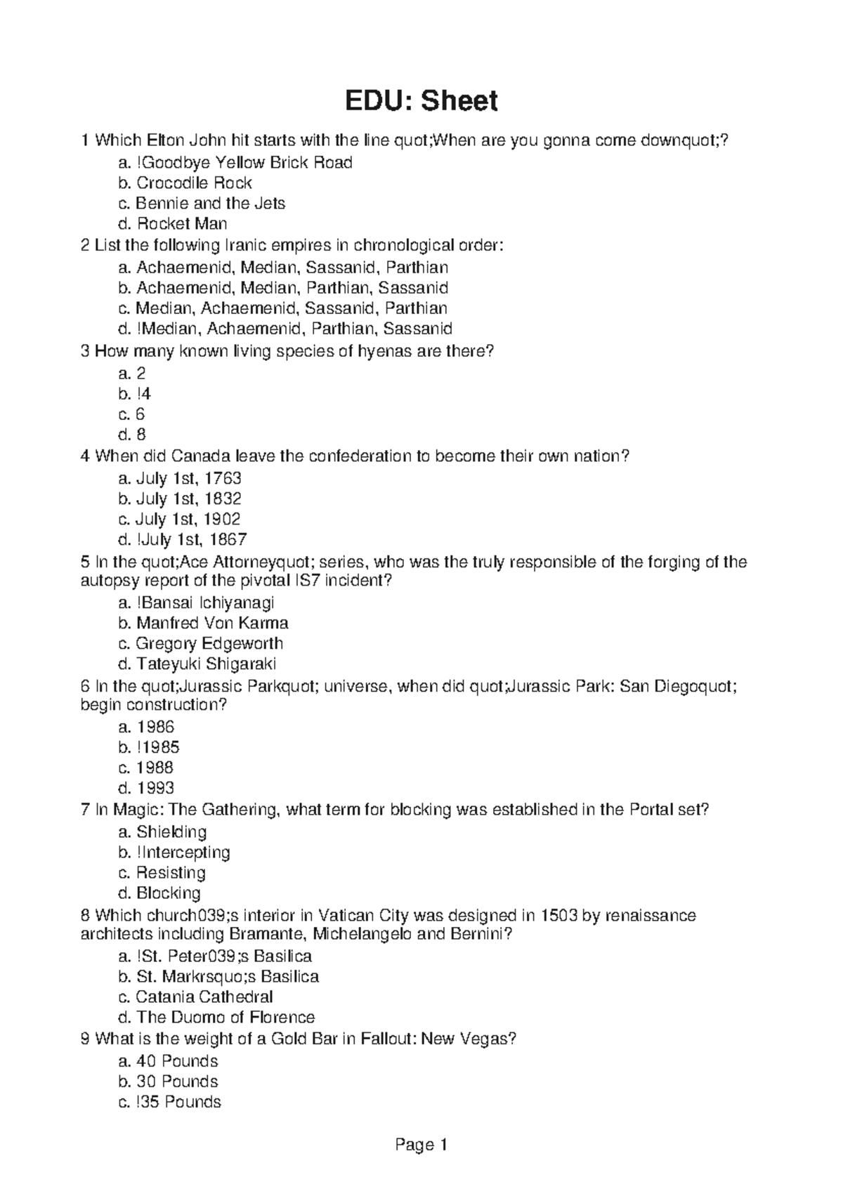EDU141 Group Assignment 8 - EDU: Sheet 1 Which Elton John hit starts with the line quot;When are ...