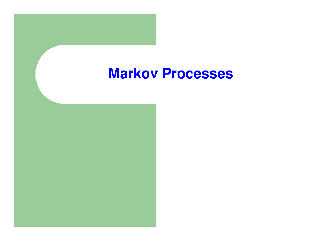 9- Qua trinh Markov - Markov Processes Markov analysis is a technique that deals with the - Studocu