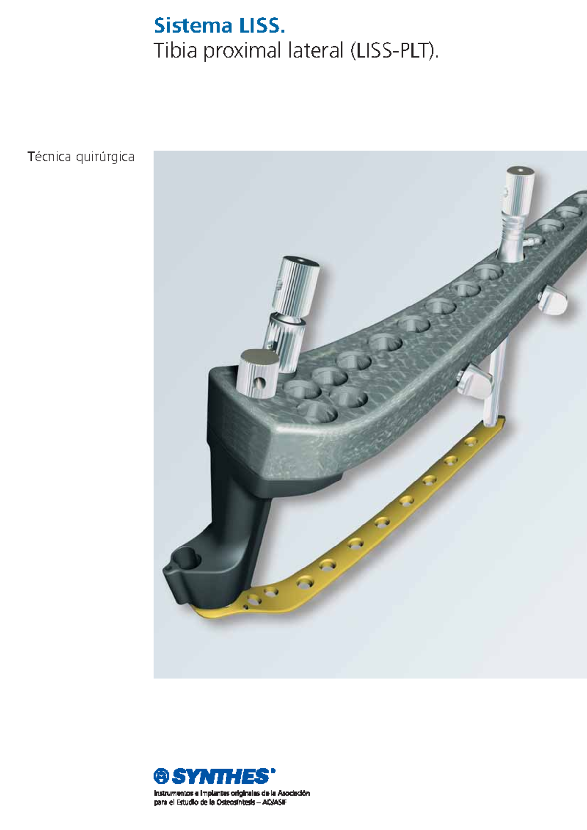 osteosintesis Tibia TEC QX - Técnica quirúrgica Sistema LISS. Tibia ...
