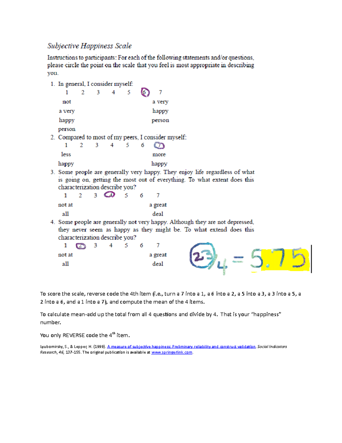Lyubomirsky Happiness Scale - To score the scale, reverse code the 4th ...