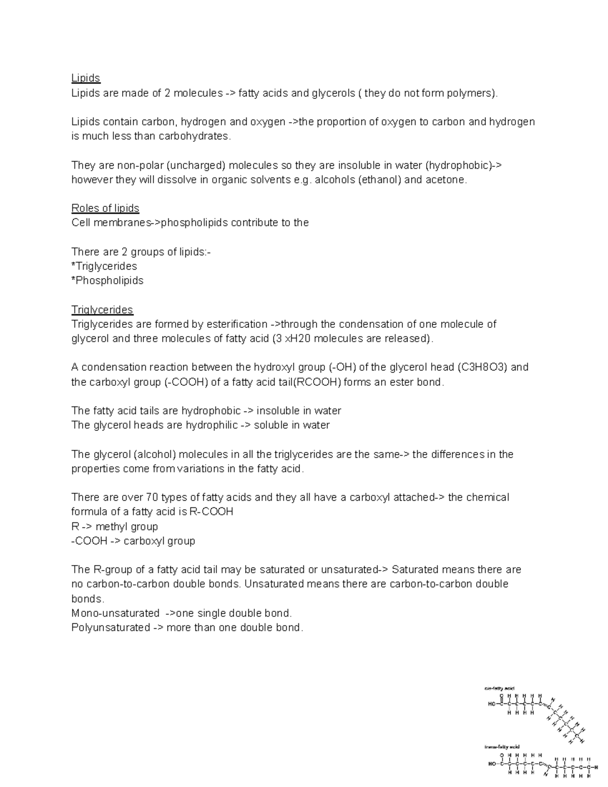 Lipids - notes - Lipids Lipids are made of 2 molecules -> fatty acids ...