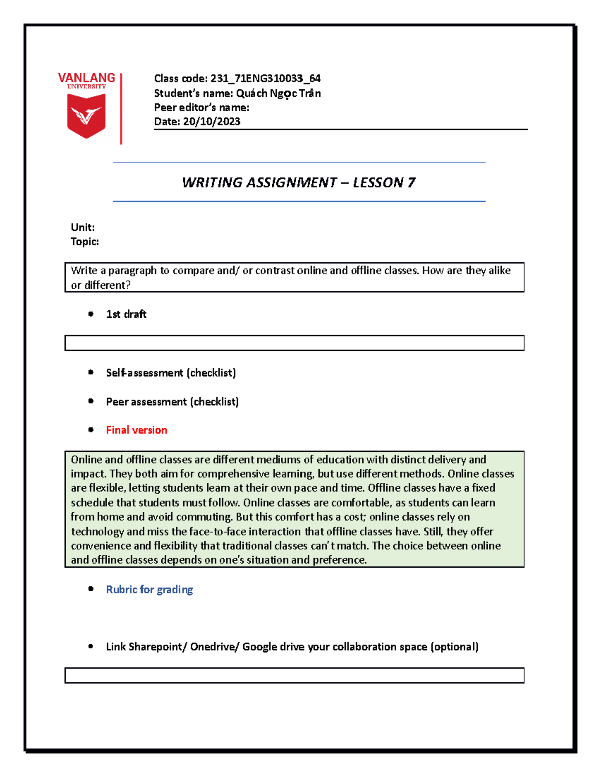 Template Writing assignment - Class code: 231_71ENG310033_ Student’s name: Quách Ng ọc Trân Peer ...