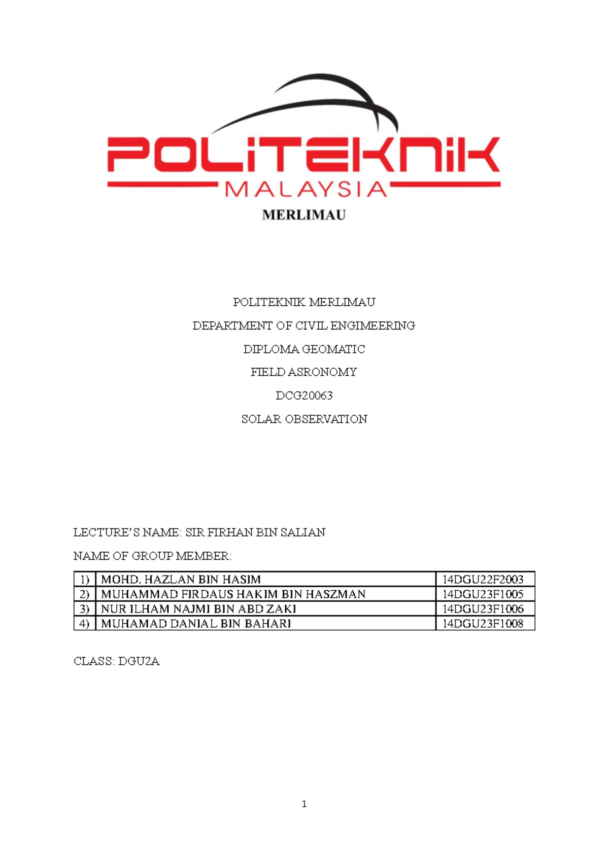 Report Astro GP. 3 - POLITEKNIK MERLIMAU DEPARTMENT OF CIVIL ...