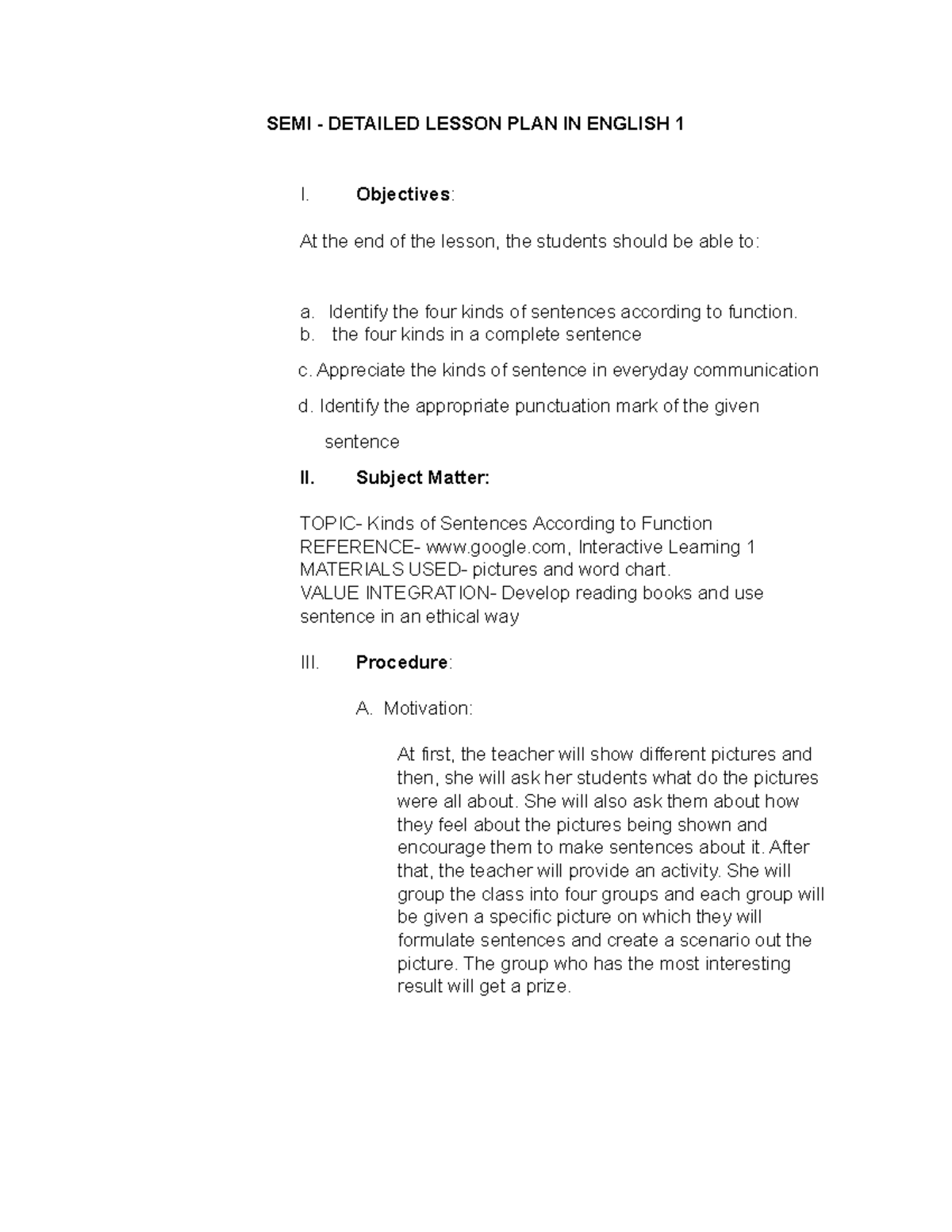 Sdlp English - SEMI - DETAILED LESSON PLAN IN ENGLISH 1 I. Objectives ...