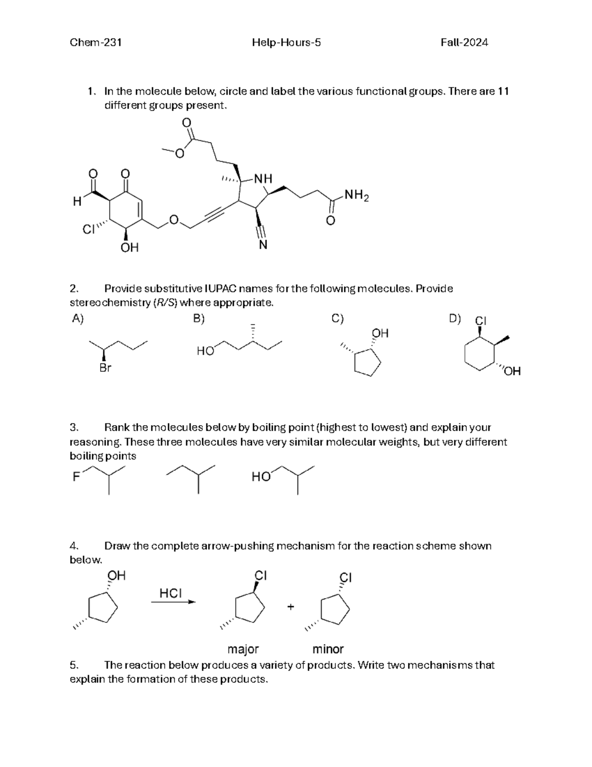 Help-Hours-5 - help hours - Chem- 231 Help-Hours- 5 Fall- 2024 1. In ...