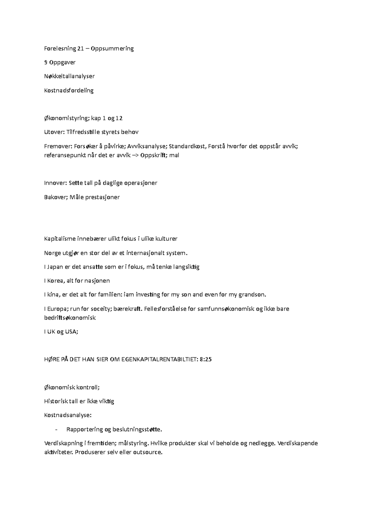 Forelsning 21 - Oppsumering - Forelesning 21 – Oppsummering 9 Oppgaver ...
