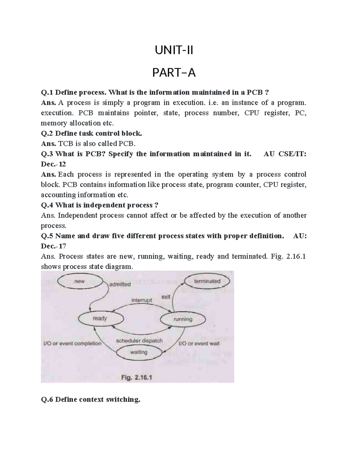 UNIT II Two marks - UNIT-II PART–A Q Define process. What is the information maintained in a PCB ...