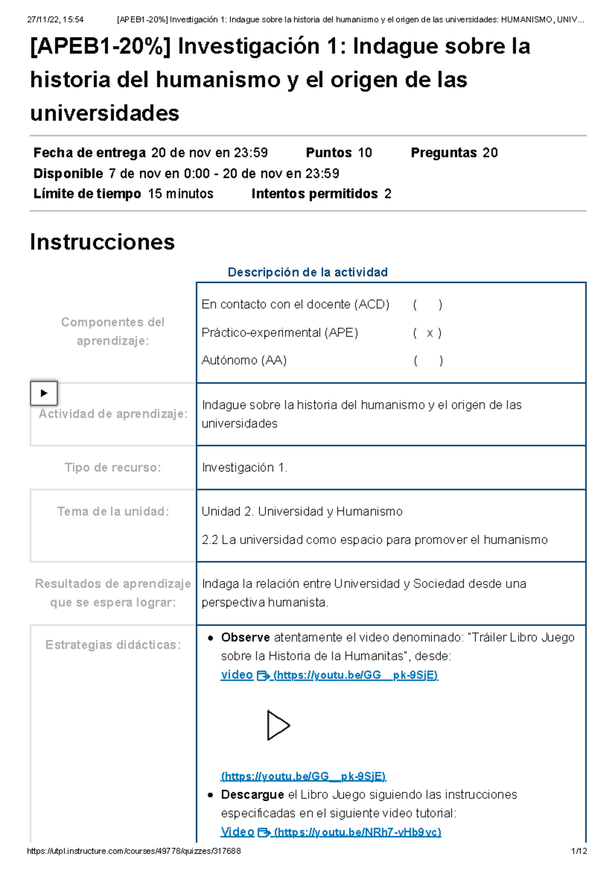 [APEB 1-20%] Investigación 1 Indague sobre la historia del humanismo y ...