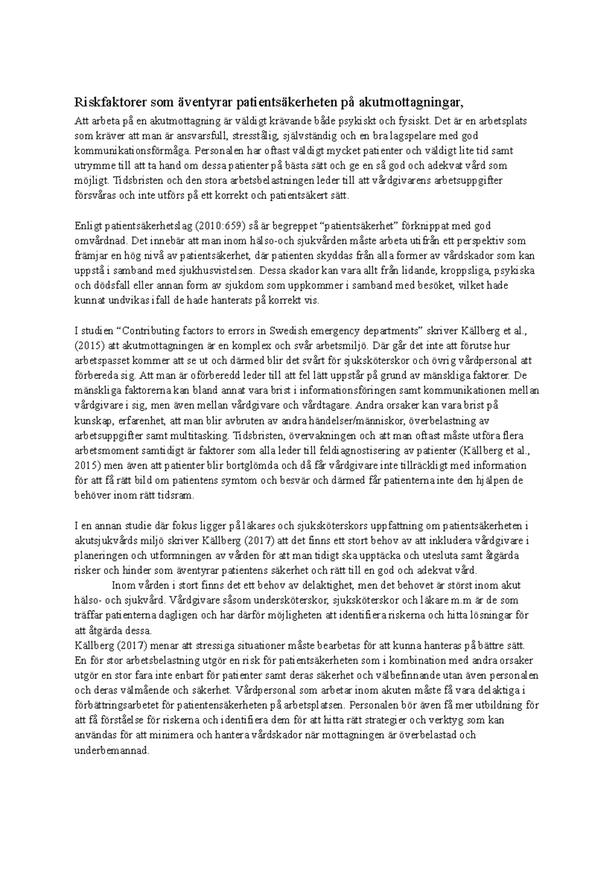Riskfaktorer som äventyrar patientsäkerheten på akutmottagningar - Det ...