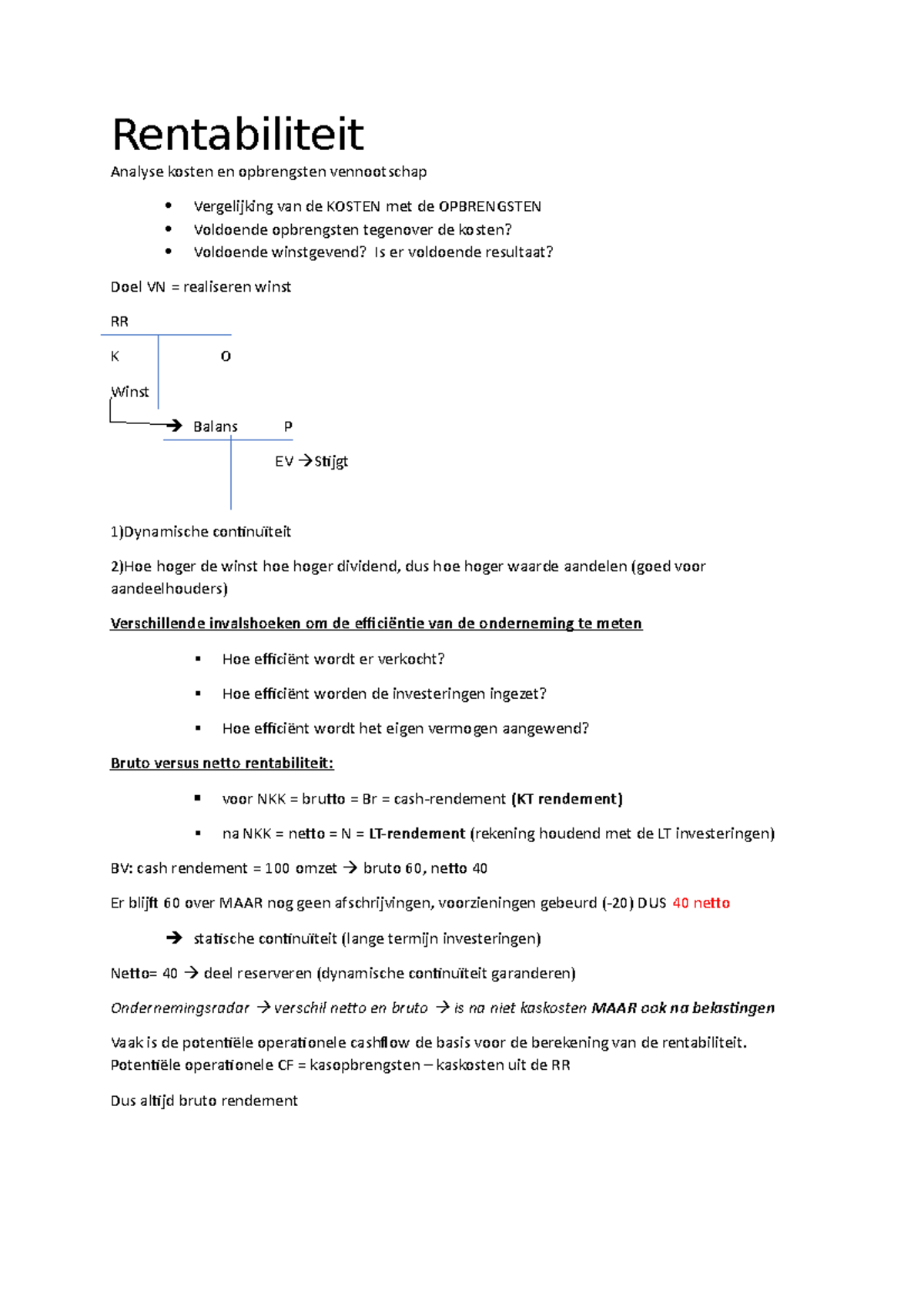 Rentabiliteit - Potentiële operationele CF = kasopbrengsten – kaskosten ...