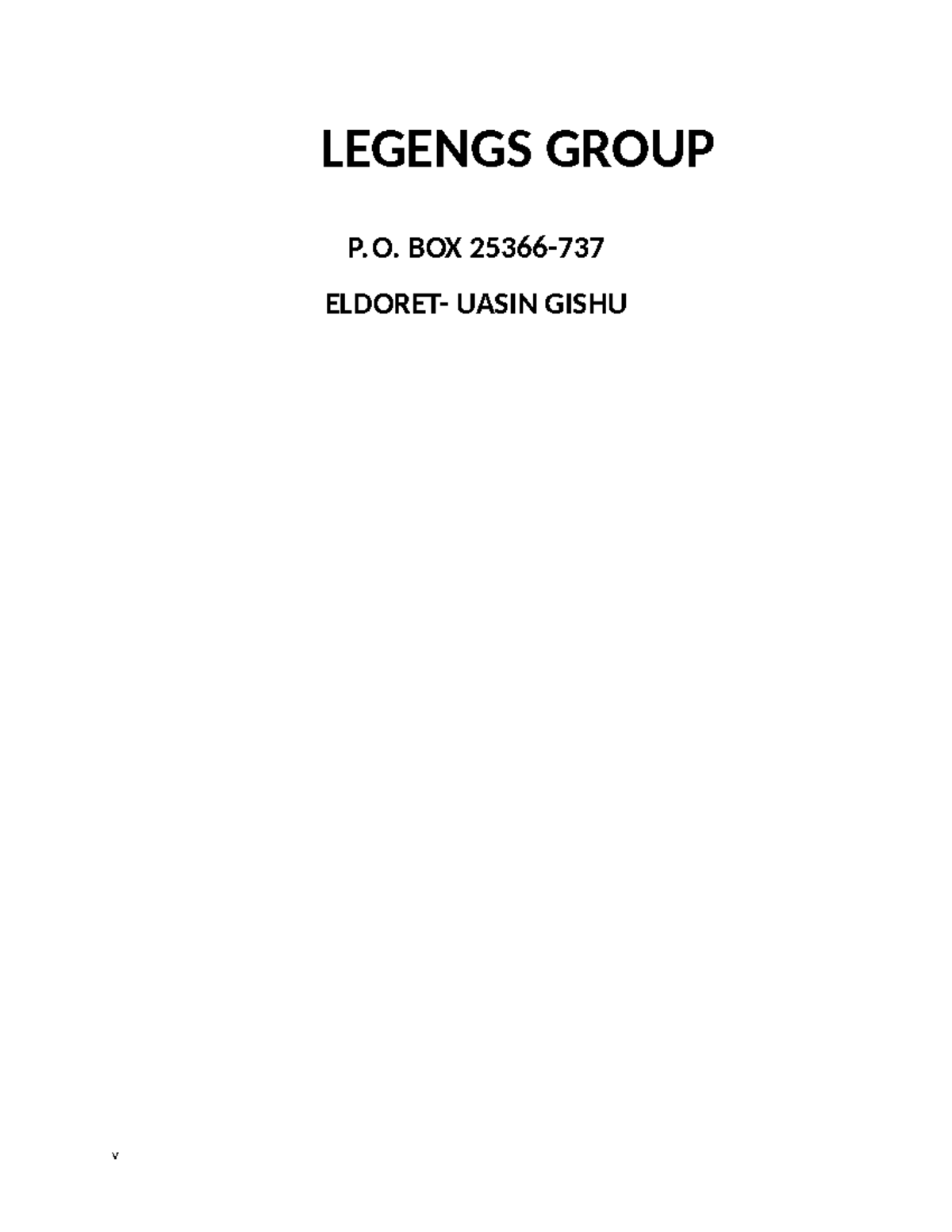 Group Report - asdfghjkl;' ';lkjhgfds - LEGENGS GROUP P. BOX 25366 ...