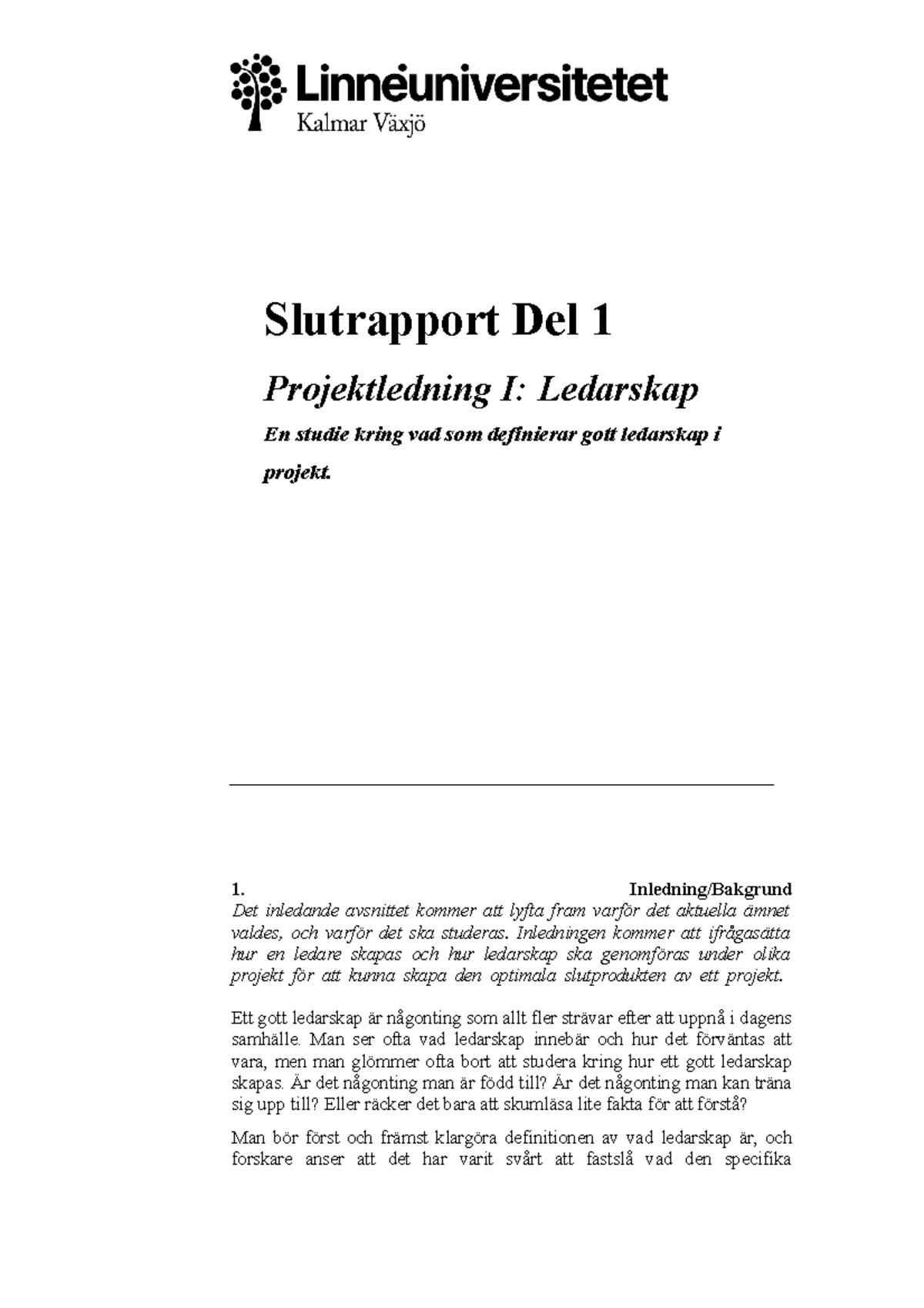 Slutrapport del 1 - Slutrapport Del 1 Projektledning I: Ledarskap En ...