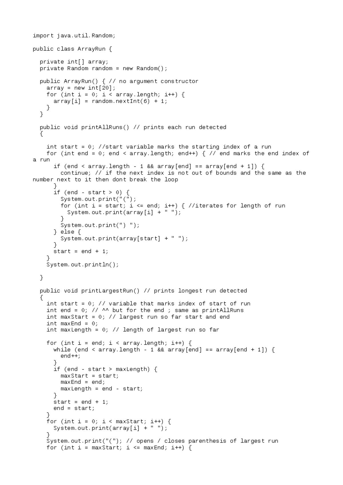 Array Run Class - import java.util; public class ArrayRun { private int ...