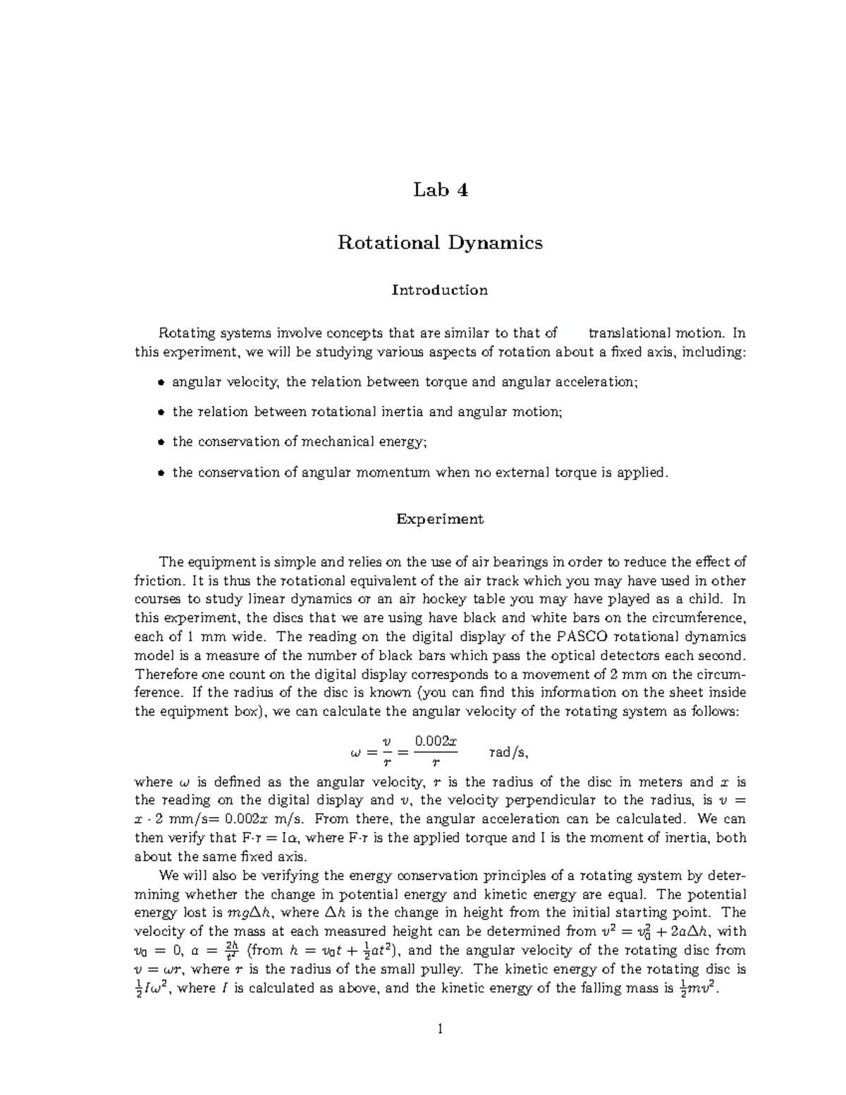 Lab4 Rotational Dynamics 2017 - Lab 4 Rotational Dynamics Introduction Rotating systems involve ...