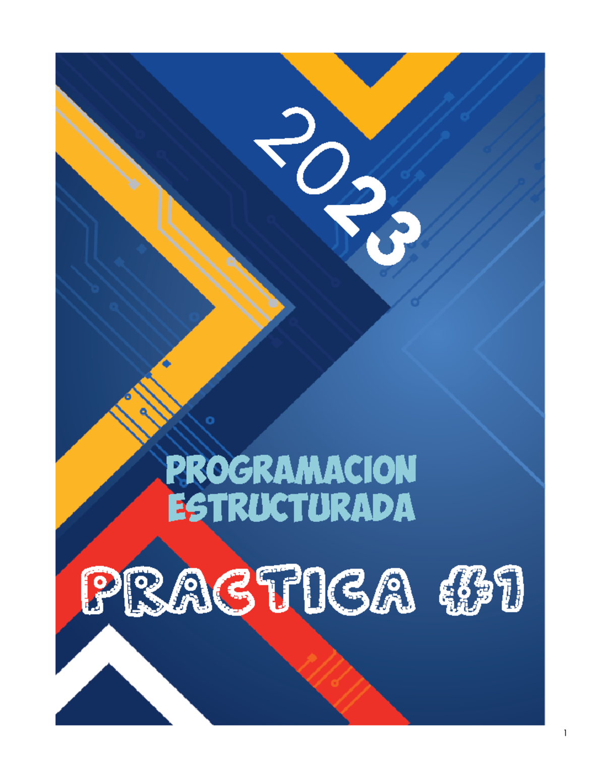 2023 Guia1 PRE104 ciclo 01-2023 - PROGRAMACION ESTRUCTURADA PRACTICA ...
