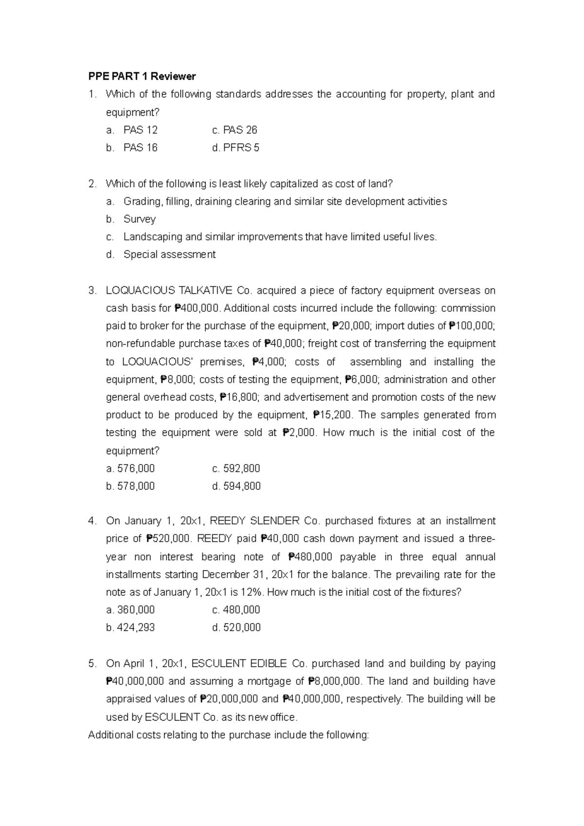 PPE PART 1 Reviewer - INTERMEDIATE ACCOUNTING EXAM WITH ANSWER - PPE PART 1 Reviewer Which of ...