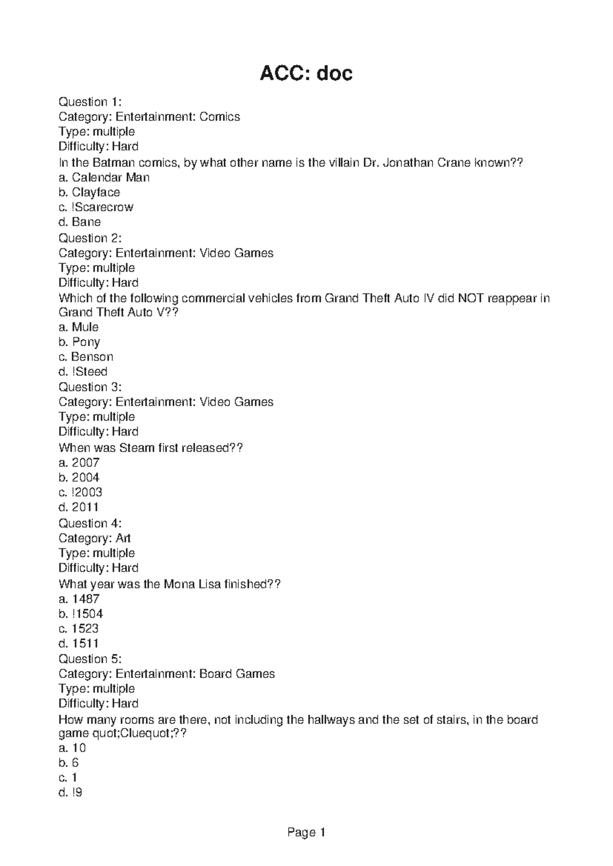 ACC257 Chapter Summary 8 - ACC: doc Question 1: Category: Entertainment ...